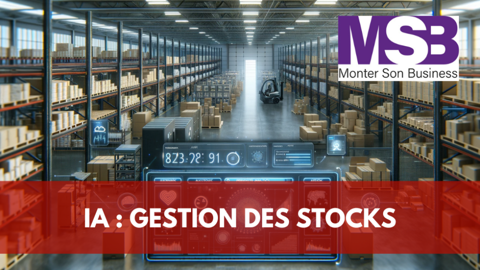 IA : gestion des stocks simplifiée et optimisée | L'intelligence Artificielle pour les entreprises